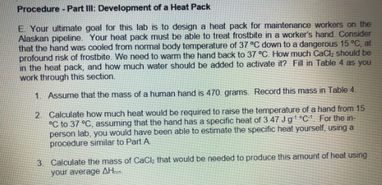 Solved Procedure - Part III: Development of a Heat Pack E. | Chegg.com