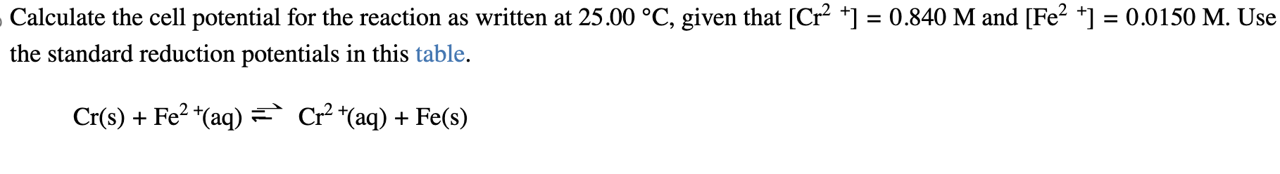 Solved Calculate the cell potential for the reaction as | Chegg.com