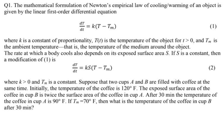 Solved Q1. The mathematical formulation of Newton's | Chegg.com