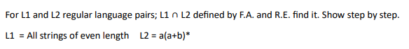 Solved For L1 ﻿and L2 ﻿regular language pairs; L1 ∩ ﻿L2 | Chegg.com