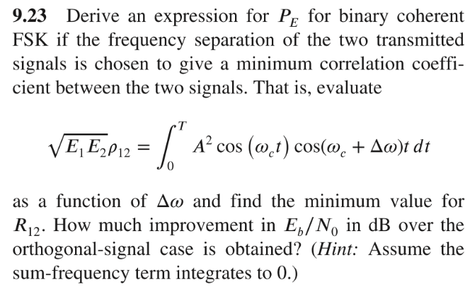 Solved 9.23 Derive an expression for Pe for binary coherent | Chegg.com