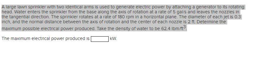 Solved A large lawn sprinkler with two identical arms is | Chegg.com