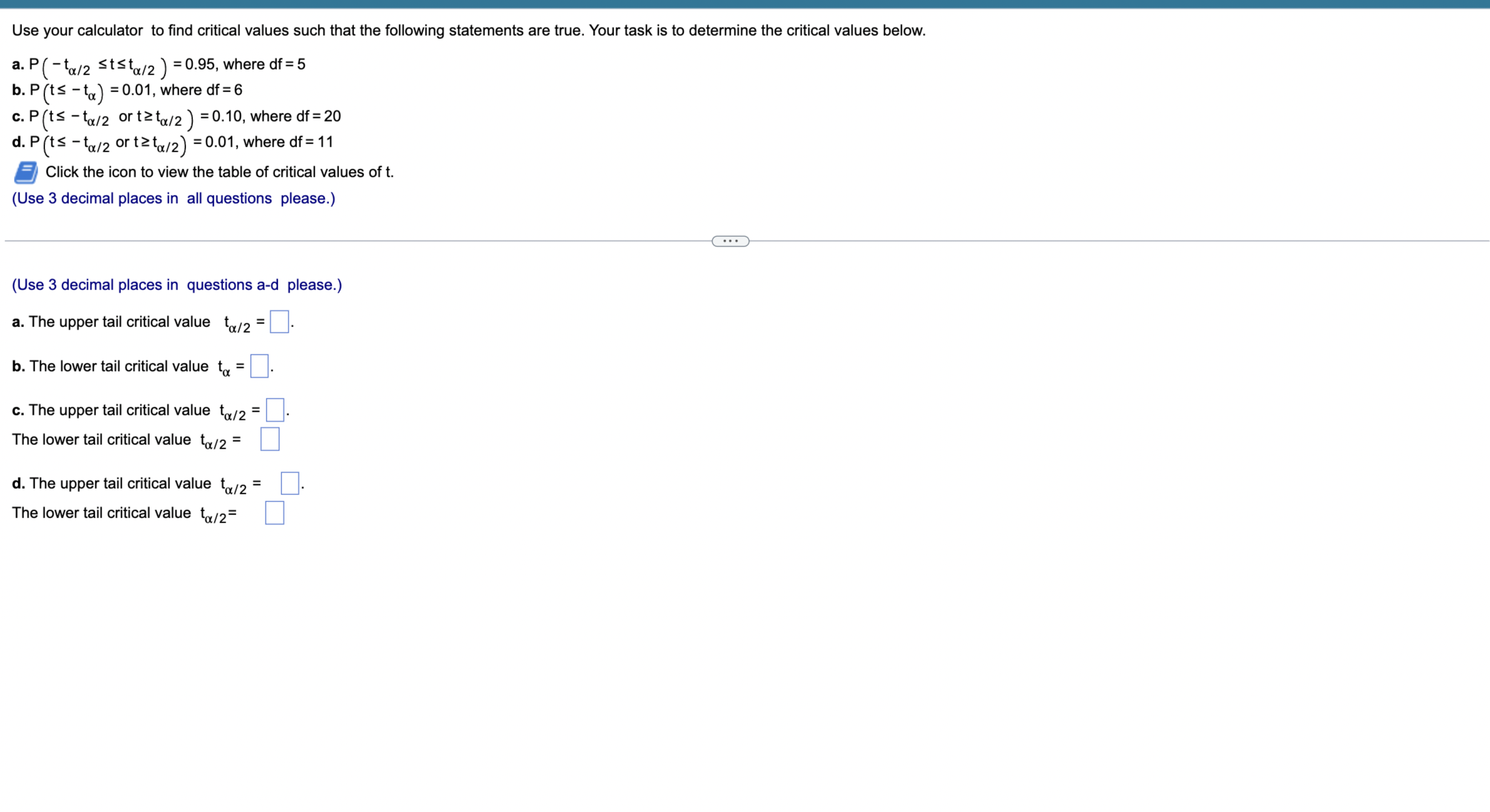 Solved Use your calculator to find critical values such that | Chegg.com