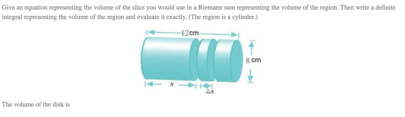 Solved Give an equation representing the volume of the slice | Chegg.com