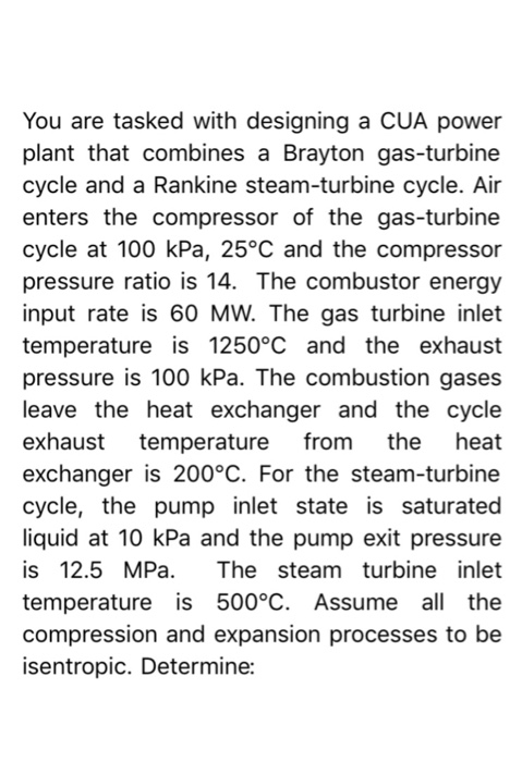 Solved You are tasked with designing a CUA power plant that | Chegg.com