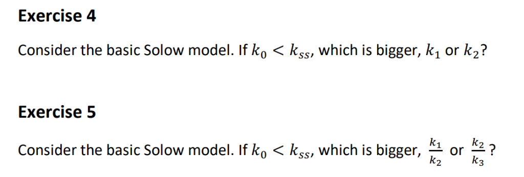Solved Exercise 4 Consider the basic Solow model. If ko Solved Exercise 4 Consider the basic Solow model. If ko