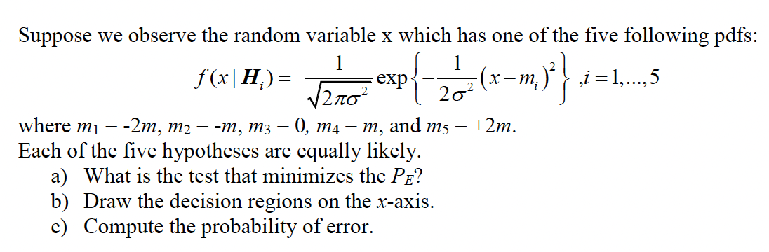 Solved Suppose we observe the random variable x which has | Chegg.com