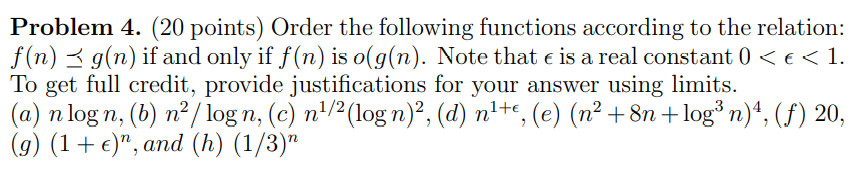 Solved Problem 4. (20 points) Order the following functions | Chegg.com