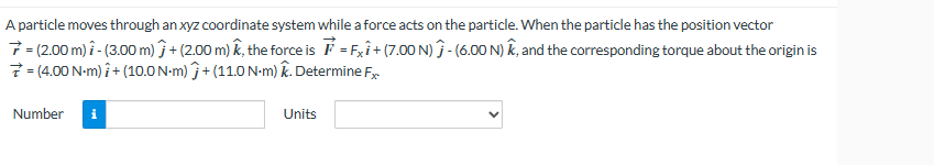 Solved A particle moves through an xyz coordinate system | Chegg.com