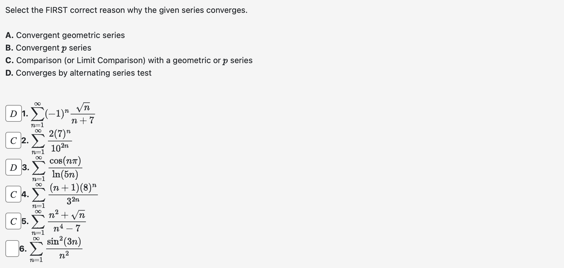 Solved Select the FIRST correct reason why the given series | Chegg.com