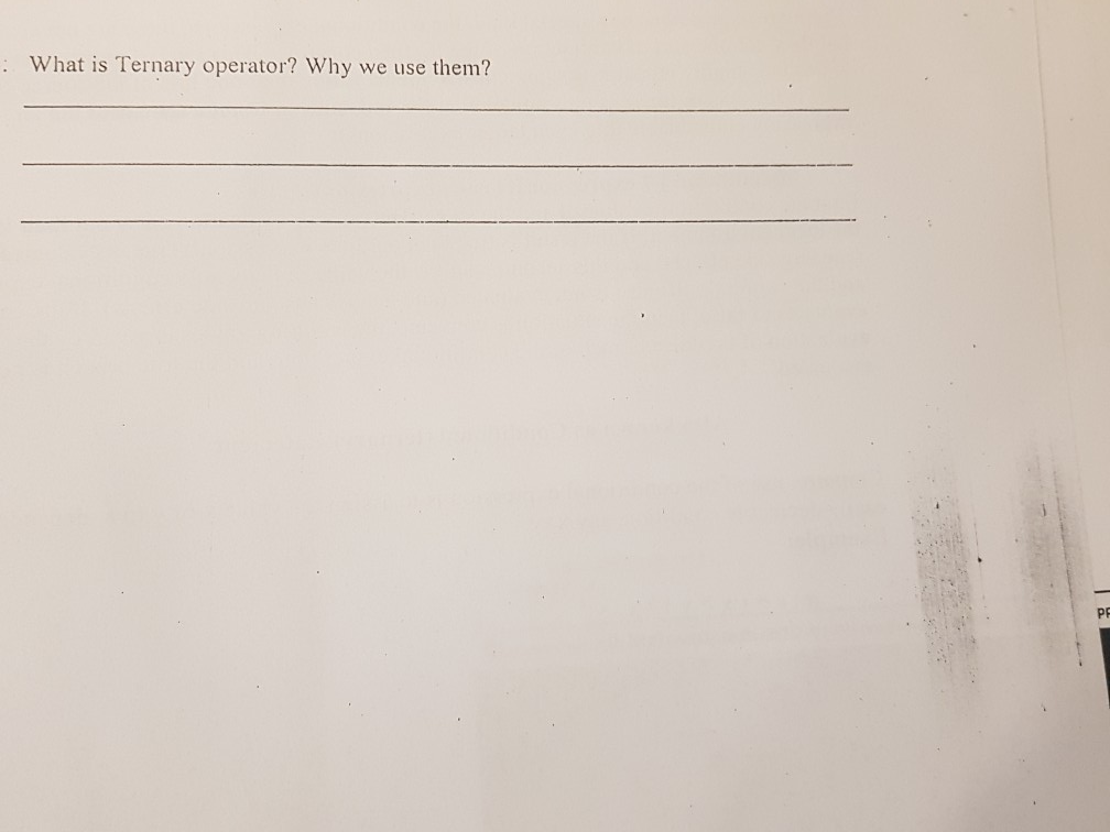 Solved What is Ternary operator? Why we use them | Chegg.com