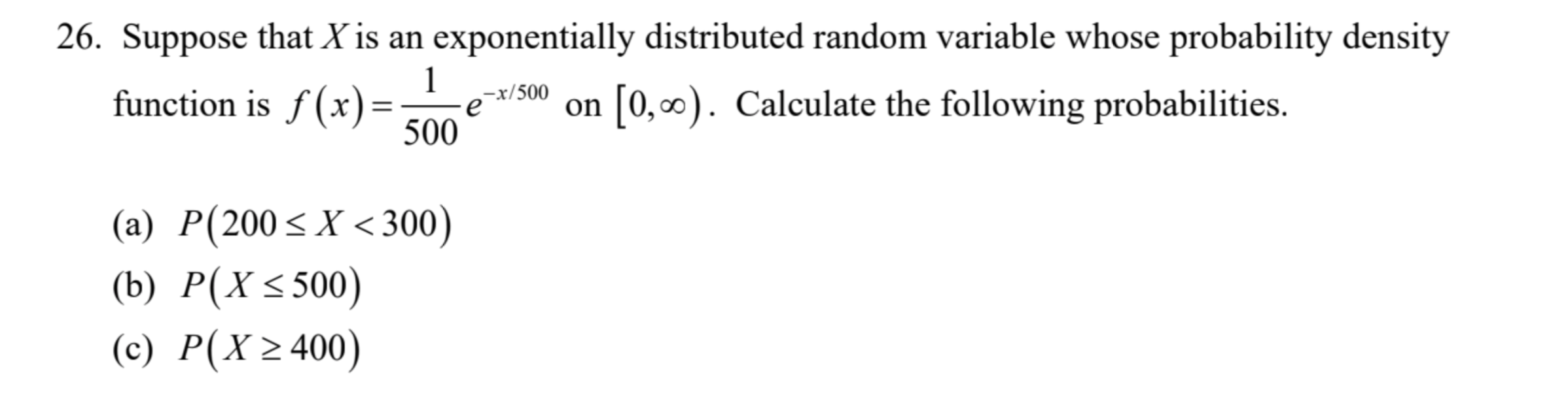 Solved 26. Suppose that X is an exponentially distributed | Chegg.com