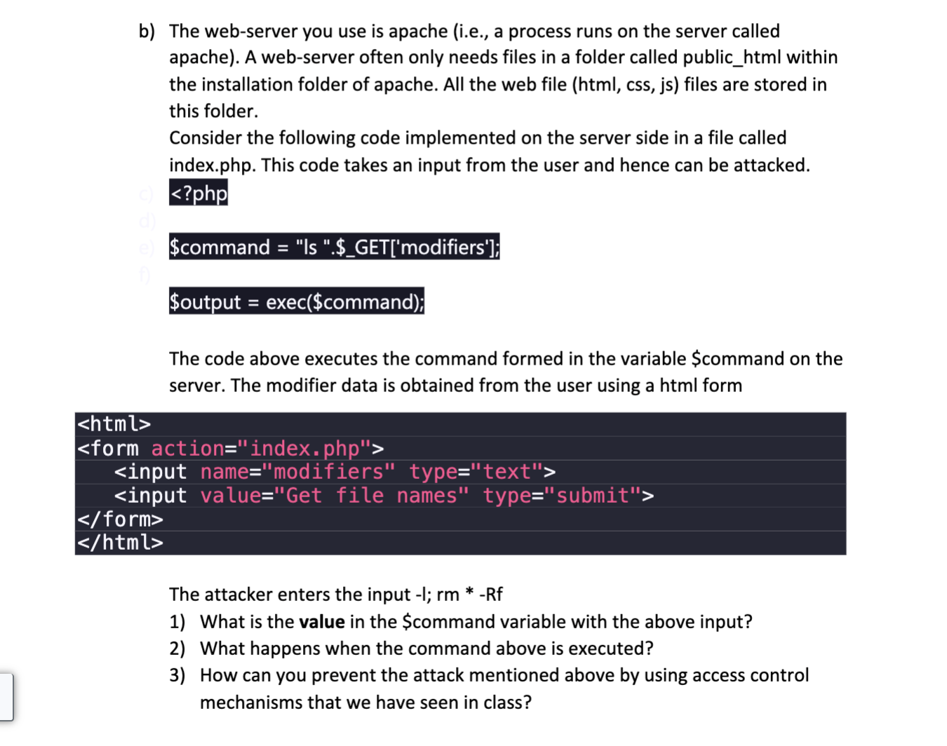 Solved b) The web-server you use is apache (i.e., a process | Chegg.com