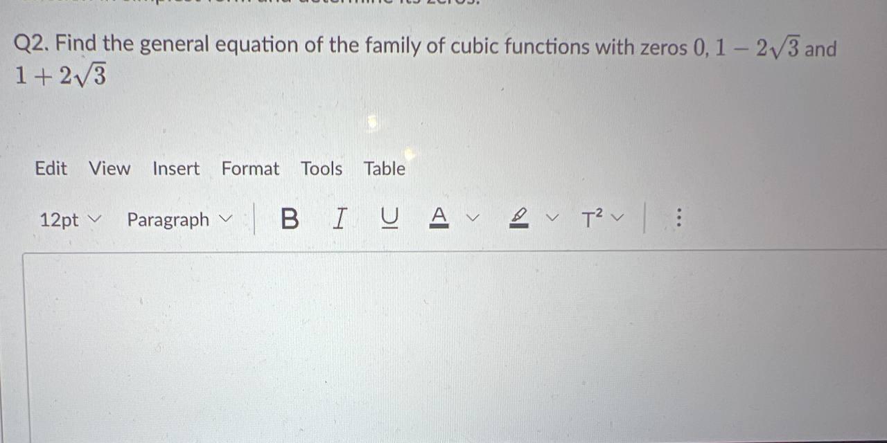 Solved Q2. Find the general equation of the family of cubic | Chegg.com
