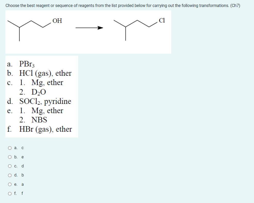 Solved Choose the best reagent or sequence of reagents from | Chegg.com