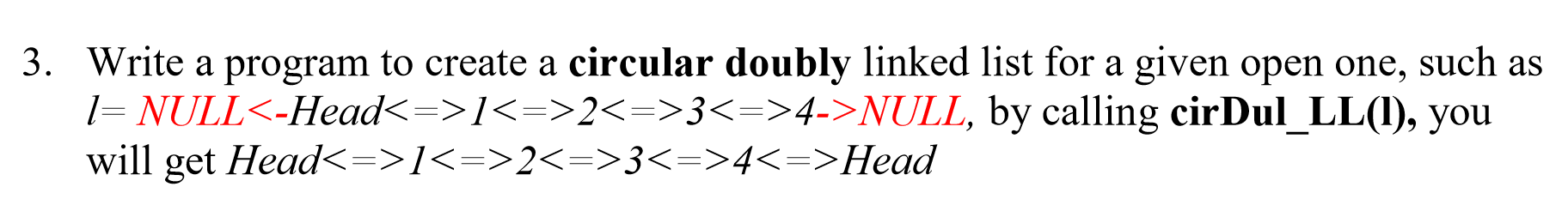 Solved 3 Write A Program To Create A Circular Doubly Linked 9534