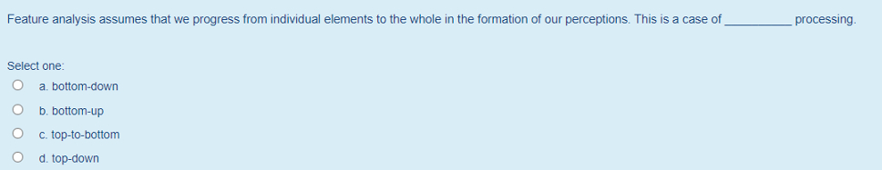 Solved Feature analysis assumes that we progress from | Chegg.com