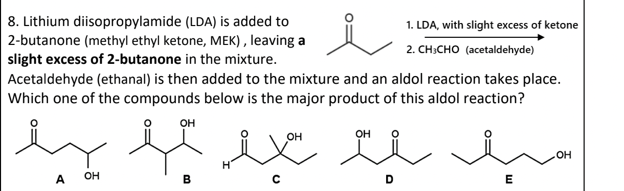 Solved 8. Lithium diisopropylamide (LDA) is added to | Chegg.com