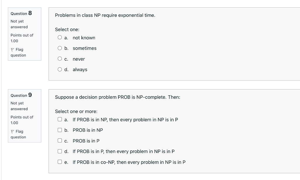 Solved Question 8 Problems in class NP require exponential | Chegg.com