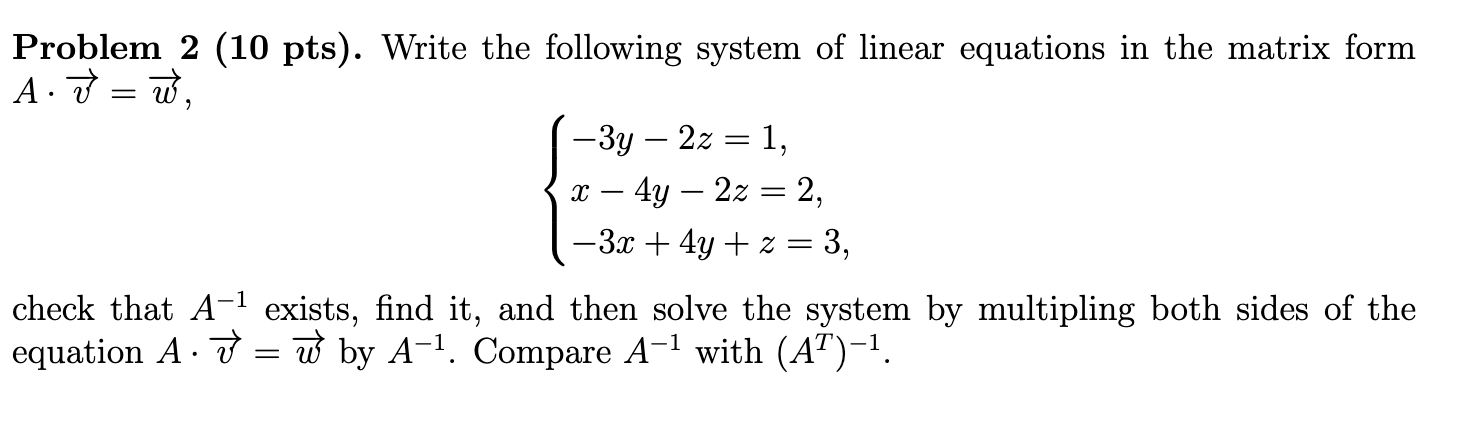 Solved Problem 2 (10 ﻿pts). ﻿Write the following system of | Chegg.com