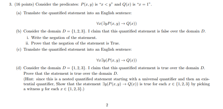 Solved 3. (16 points) Consider the predicates: P(x,y) is " x | Chegg.com