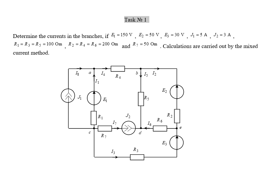 Solved Task № 1Determine the currents in the branches, if | Chegg.com