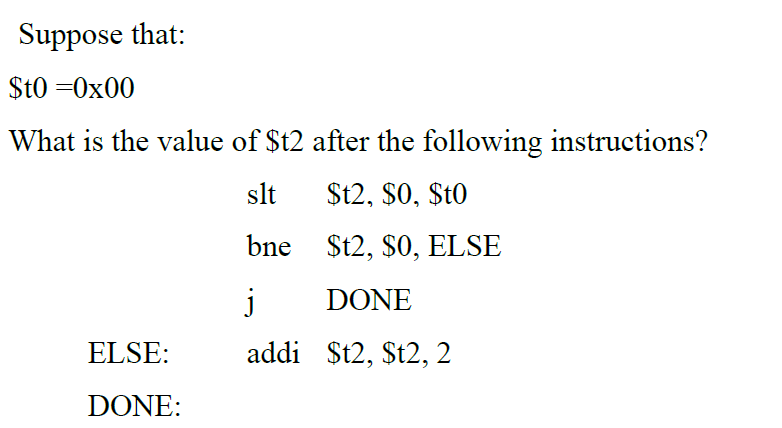 Solved Suppose that: $t0 =0x00 What is the value of $t2 | Chegg.com
