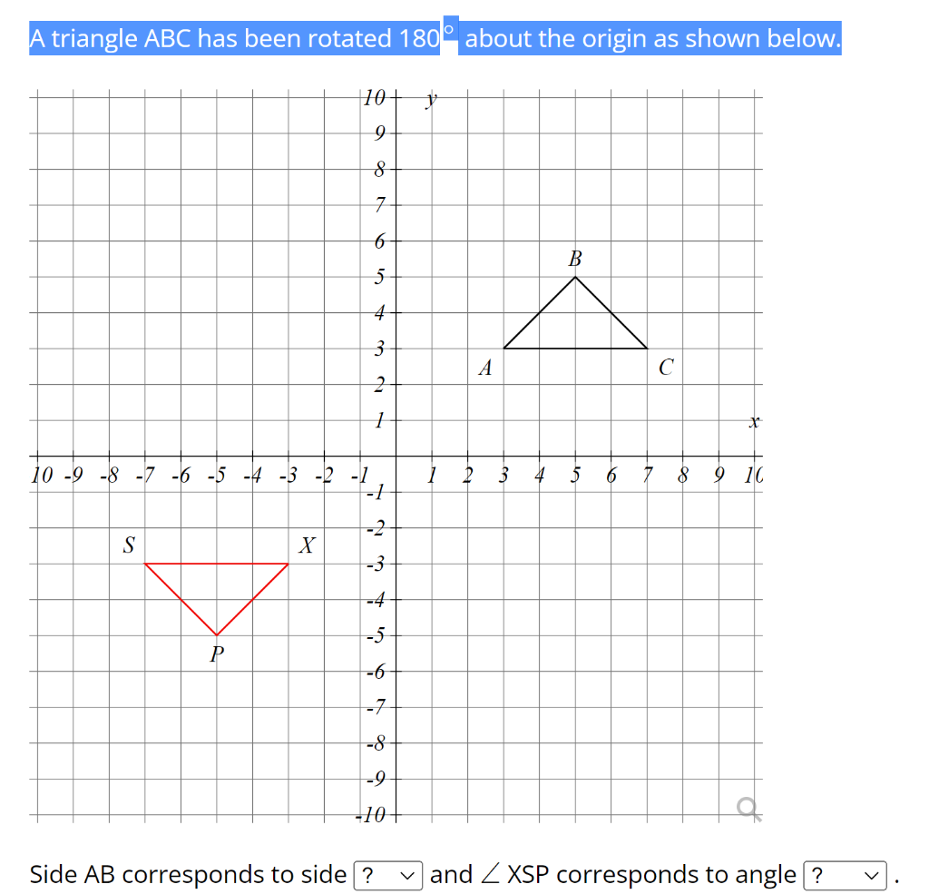 Solved A triangle ABC has been rotated 180 about the origin | Chegg.com
