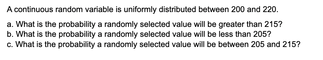 [Solved]: A continuous random variable is uniformly distri