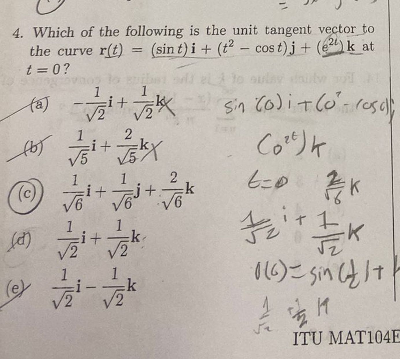 Solved Which of the following is the unit tangent vector | Chegg.com