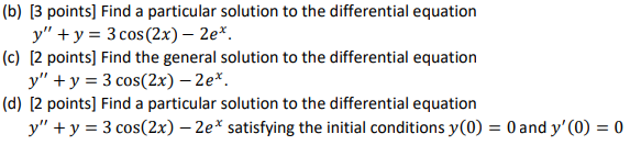 Solved Find a particular solution to the differential | Chegg.com