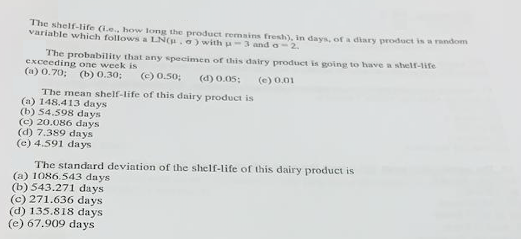 Solved The shelf-life (i.c., how long the product remains | Chegg.com