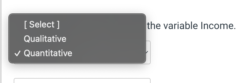 Solved Use the drop-down to classify the variable | Chegg.com