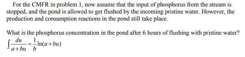 Solved For the CMFR in problem 1, now assume that the input | Chegg.com