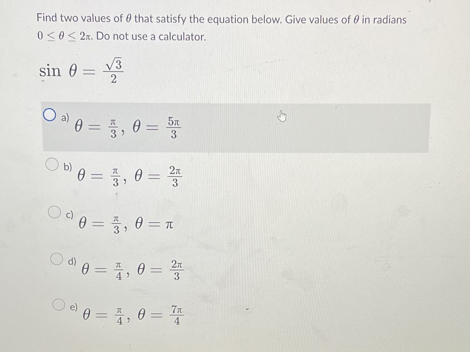 Find two values of θ ﻿that satisfy the equation | Chegg.com