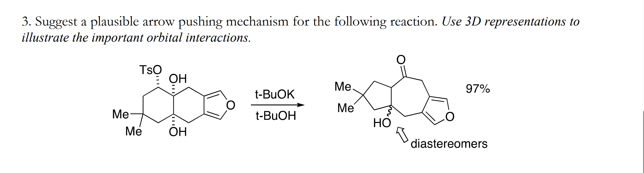 [Solved]: 3. Suggest a plausible arrow pushing mechanism fo