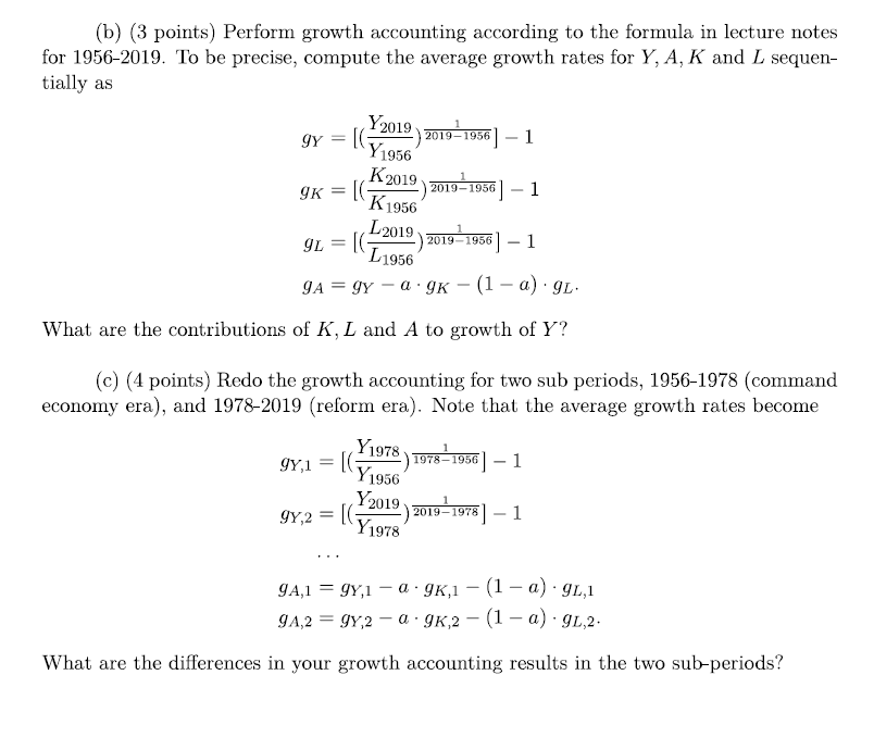 Solved (b) (3 ﻿points) ﻿Perform growth accounting according | Chegg.com