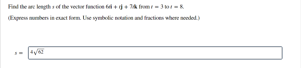 Solved Find the arc length s of the vector function | Chegg.com