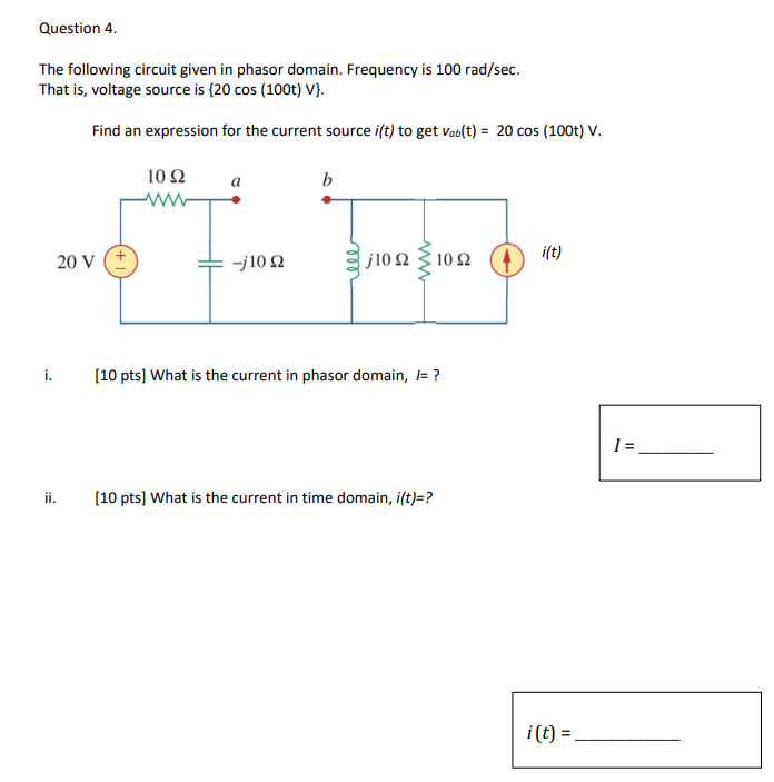 Solved Question 4.The following circuit given in ﻿phasor | Chegg.com