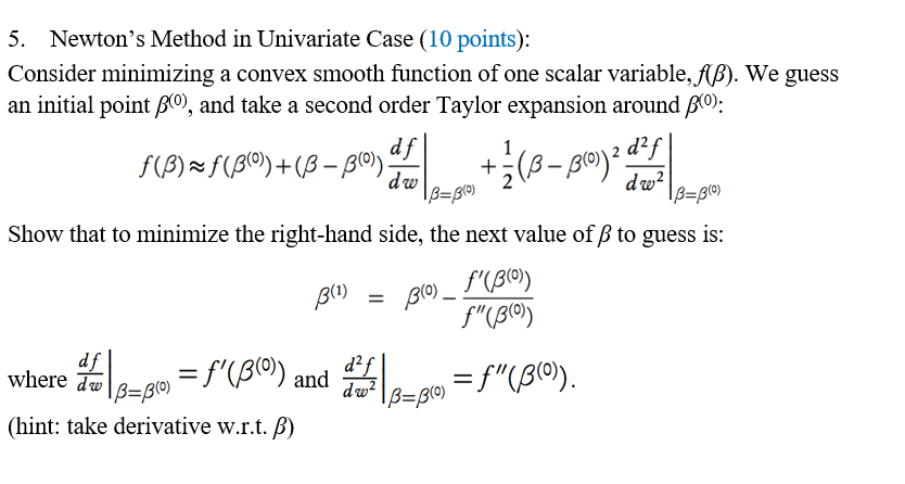 Solved 5. Newton's Method in Univariate Case (10 points): | Chegg.com