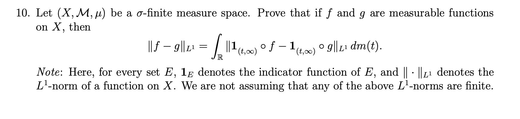 Solved 10. Let (X, M, u) be a o-finite measure space. Prove | Chegg.com