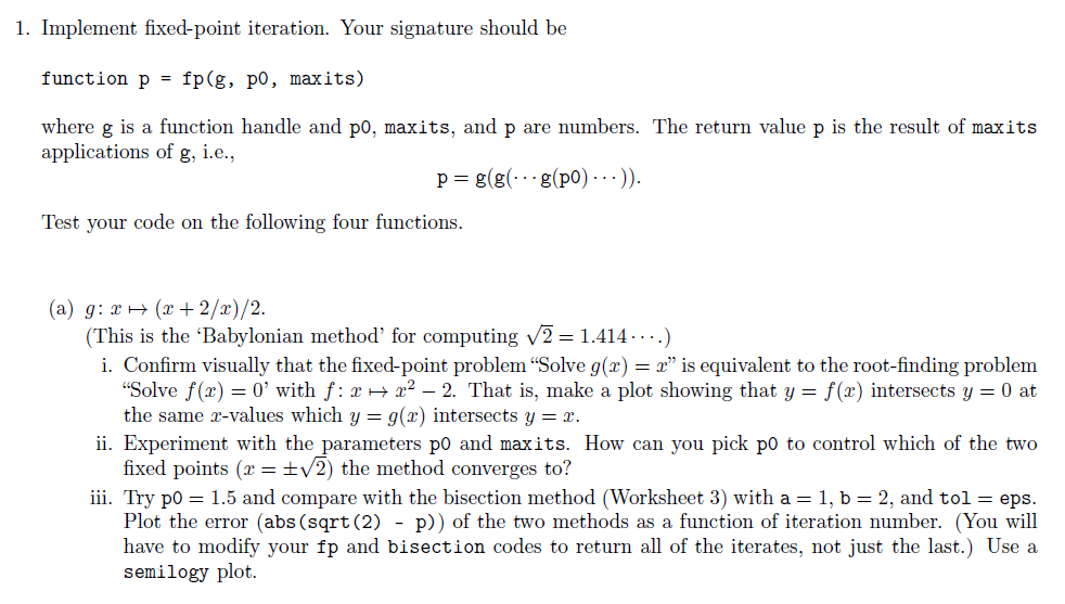 Solved 1. Implement fixed-point iteration. Your signature | Chegg.com