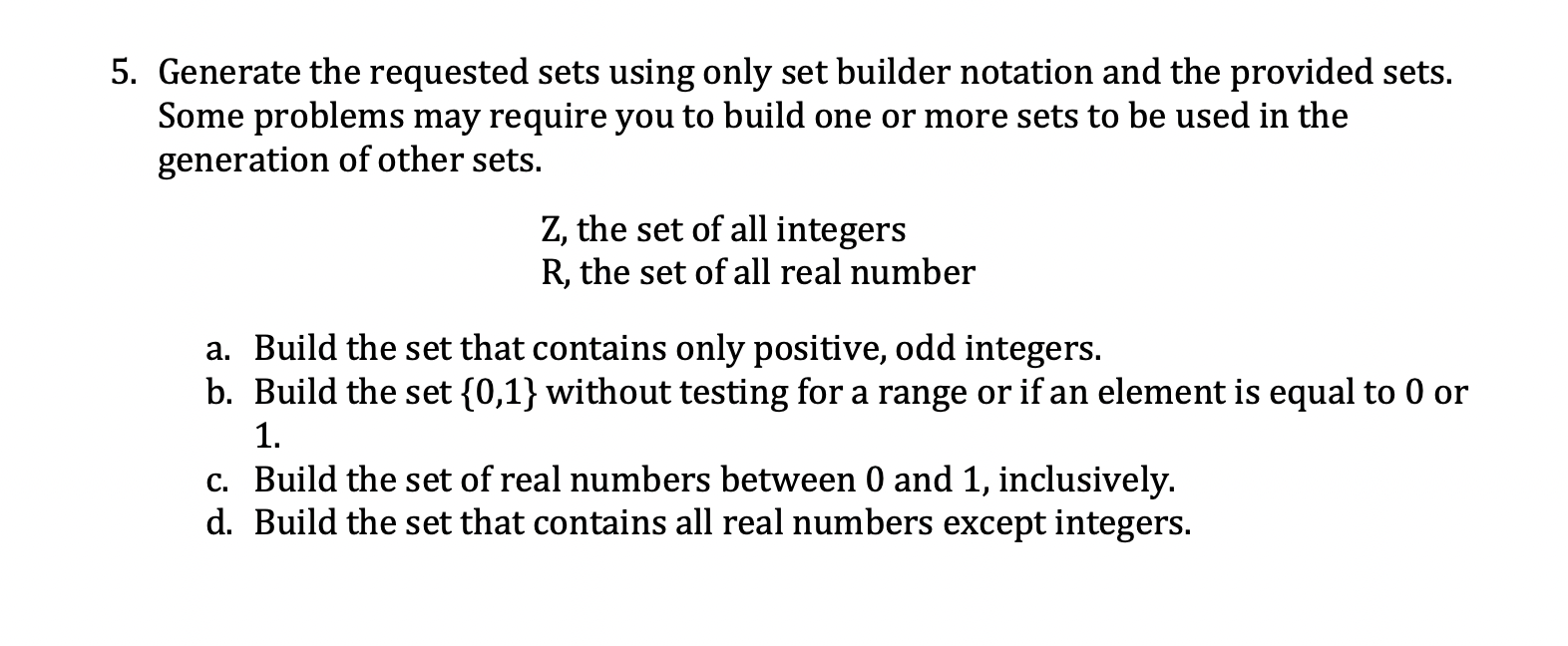 Solved Generate the requested sets using only set builder | Chegg.com