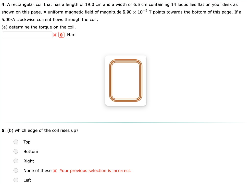 Solved 4. A rectangular coil that has a length of 19.0 cm | Chegg.com