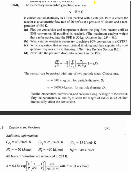 Solved P8-8 A The elementary irreversible gas-phase reaction | Chegg.com