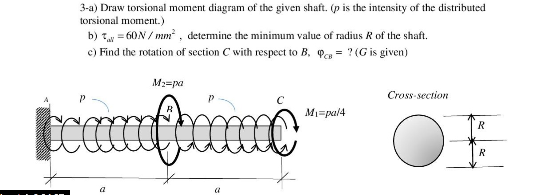 Solved 3-a) Draw torsional moment diagram of the given | Chegg.com