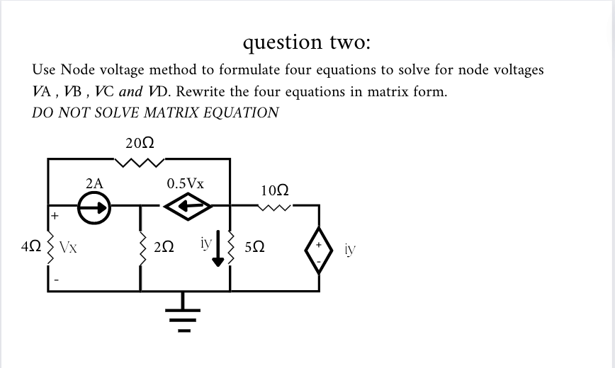 Solved Use Node Voltage Method To Formulate Four Equations 6465