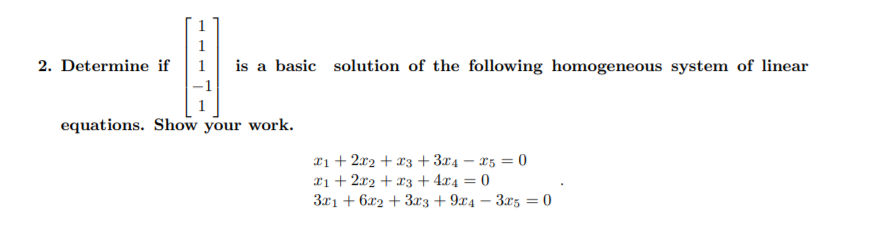 Solved ---- 1 2. Determine if 1 is a basic solution of the | Chegg.com