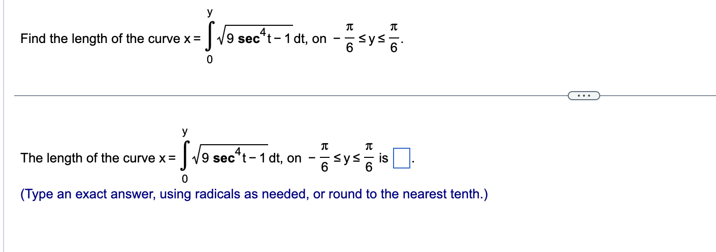 Solved Find the length of the curve x=∫0y9sec4t−1dt, on | Chegg.com