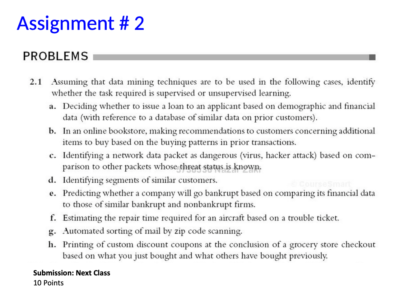 Solved Assignment #2 PROBLEMS 2.1 Assuming that data mining | Chegg.com